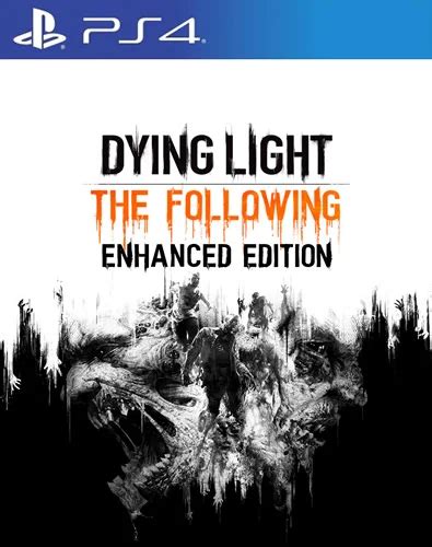 Oferta Dying Light The Following Enhanced Edition Ps4