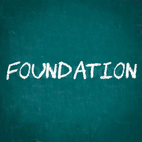 Foundation Written On Chalkboard Stock Image Colourbox