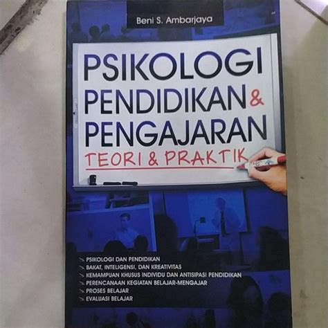 Jual Psikologi Pendidikan Dan Pengajaran Teori Dan Praktik By Beni