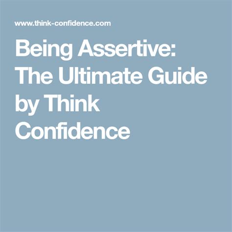 The Ultimate Guide To Being Assertive At Work Assertiveness Self