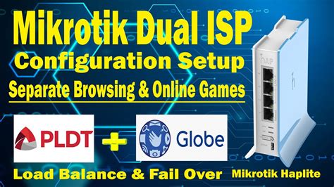 mikrotik dual isp configuration separate browsing and online games easy