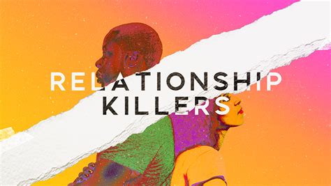 relationship killers relationship sermon series from ministry pass