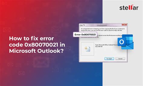 How To Fix Error Code 0x80070021 In Microsoft Outlook Stellar