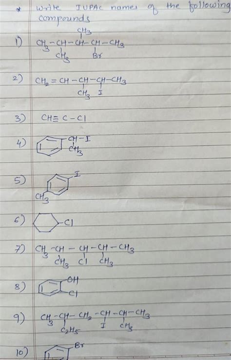 Write Iupac Names Of The Following Compounds 1 3 Ch≡c−cl 4 5 6 7