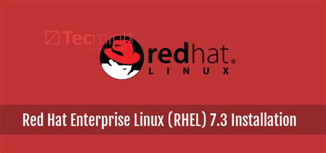 installation of red hat enterprise linux rhel 7 3 guide
