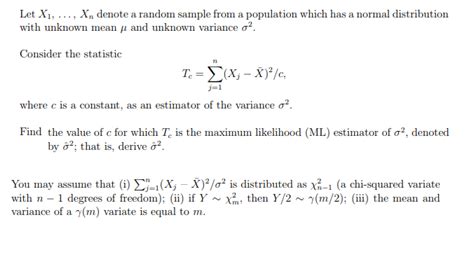 Solved Let Xi Xn Denote A Random Sample From A