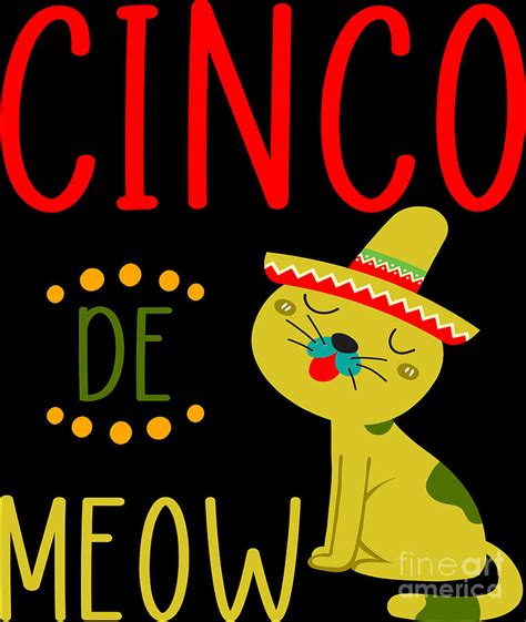 Cinco De Meow 5th Of May Mexican Pride Cat Lover Kitty Owner Digital