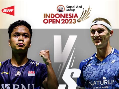 Ginting Vs Axelsen Duel Panas Final Indonesia Open 2023 Opsi Id