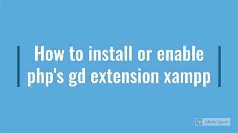 qucikly fix how to install or enable php s gd extension xampp youtube