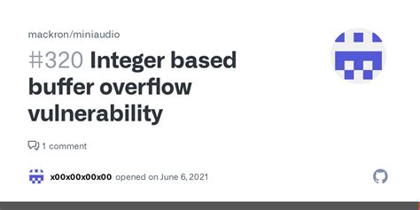 integer based buffer overflow vulnerability · issue 320 · mackron