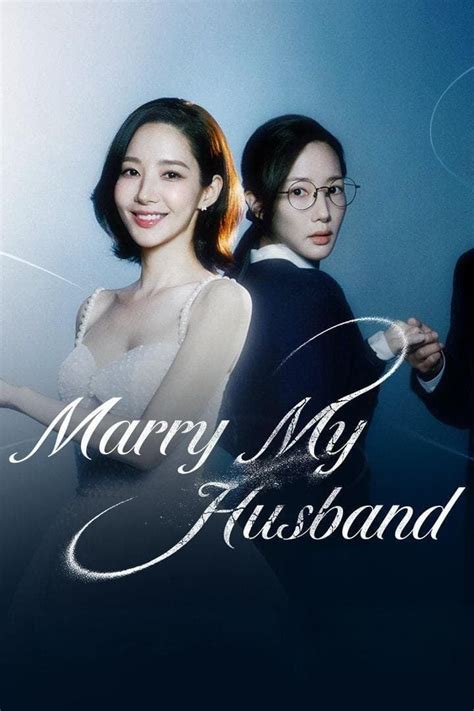Marry My Husband Dizi 2024
