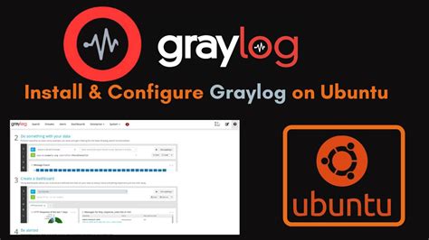 How To Install And Configure Graylog On Ubuntu 20 04 Lts Youtube
