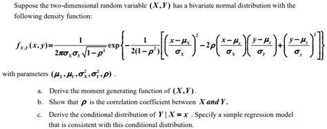 Solved Suppose The Two Dimensional Random Variable X Y Has A