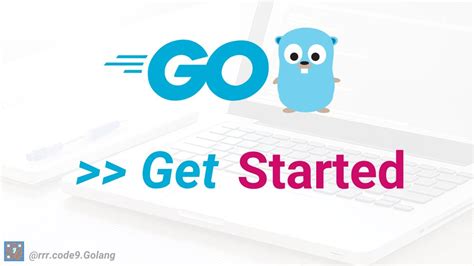 how to get started with golang go learn golang e01 15 minutes