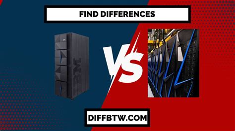 Supercomputer Vs Mainframe Computer Whats The Difference