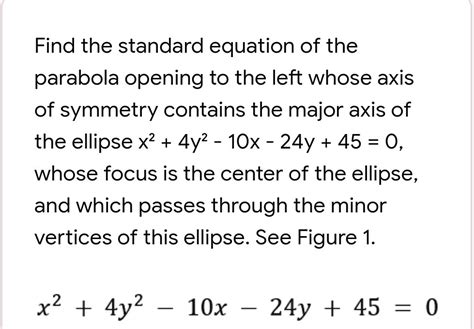 Solved Find The Standard Equation Of The Parabola Opening To The Left