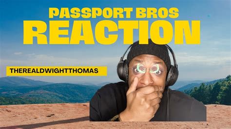 Passport Bros Episode 🏿 Youtube