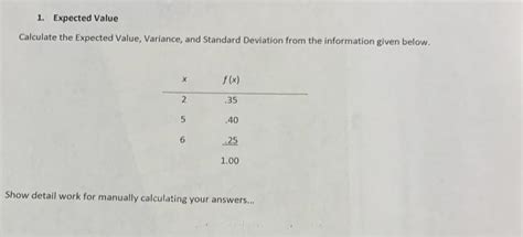Solved 1 Expected Value Calculate The Expected Value