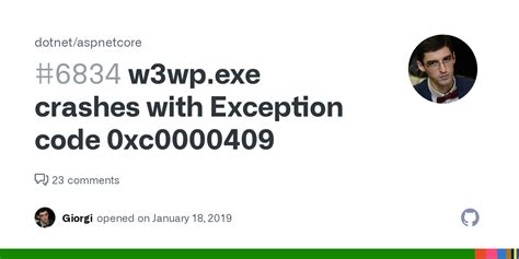 w3wp exe crashes with exception code 0xc0000409 · issue 6834 · dotnet