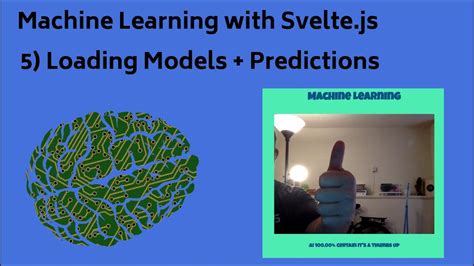 svelte with teachable machine loading models prediction 5 youtube