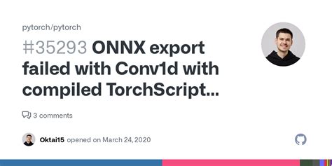 onnx export failed with conv1d with compiled torchscript model · issue