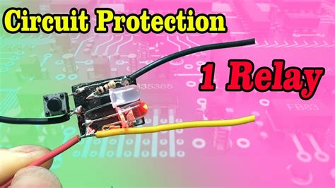 Short Circuit Protection Circuit Electronic Project With 1 Relay Youtube