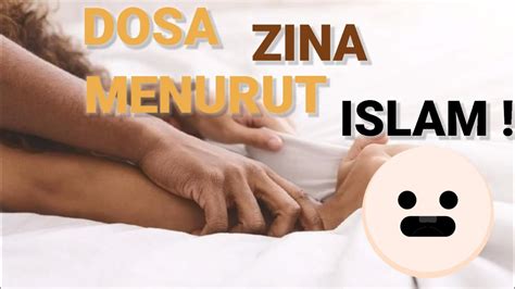Dosa Zina Menurut Islam 😱😭 Youtube