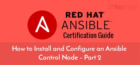 how to install and configure an ansible control node part 2