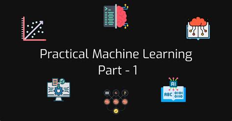 Practical Machine Learning Part 1 By Iftekhar Ahmed Oct 2023