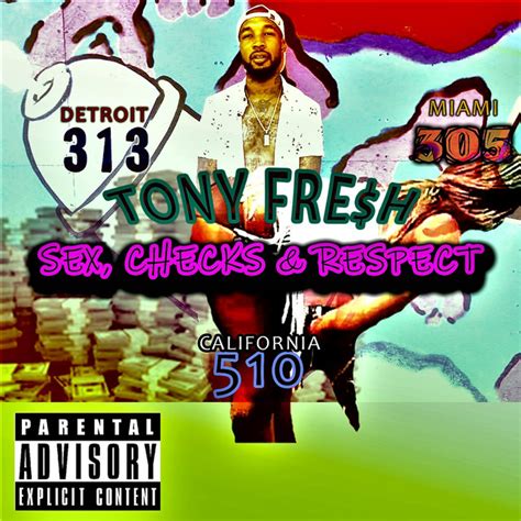 sex checks and respect single by tony fre h spotify