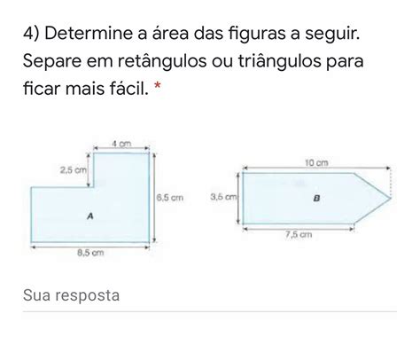Determine A área De Cada Figura Geométrica