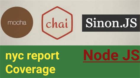 report coverage nyc 12 unit testing with mocha and chai in hindi