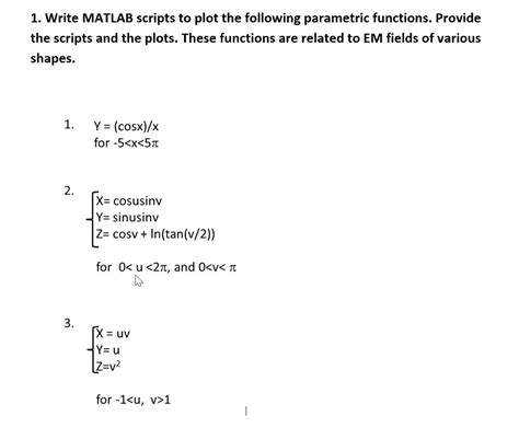 Solved 1 Write Matlab Scripts To Plot The Following