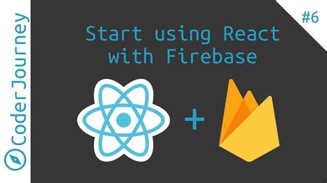 how to integrate react with firebase youtube