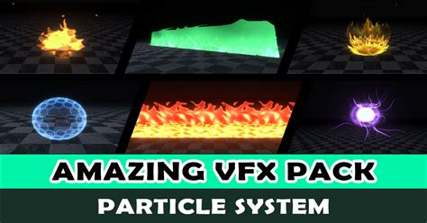 Amazing Vfx Pack Particle System Vfx Particles Unity Asset Store