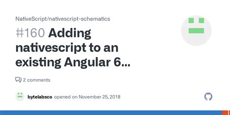 adding nativescript to an existing angular 6 project · issue 160