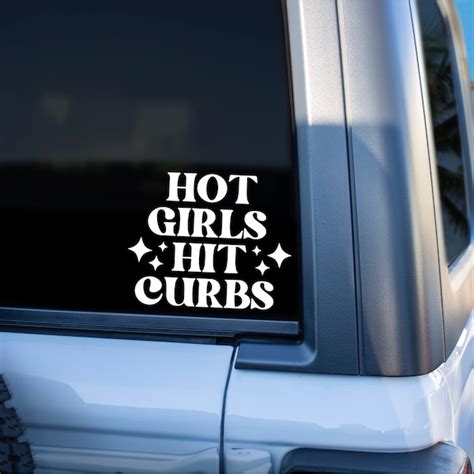 Hot Girls Hit Curb Sticker Etsy