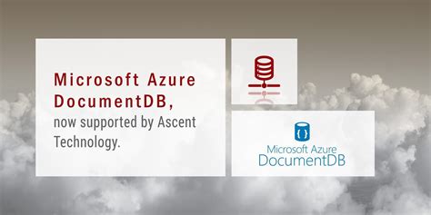 microsoft azure documentdb now supported by ascent technology