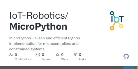 github iot robotics micropython micropython a lean and efficient