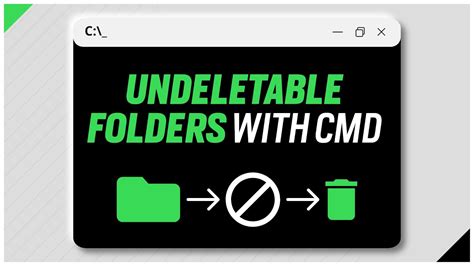 create undeletable folders with cmd
