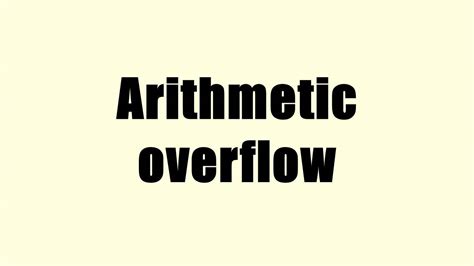 arithmetic overflow youtube