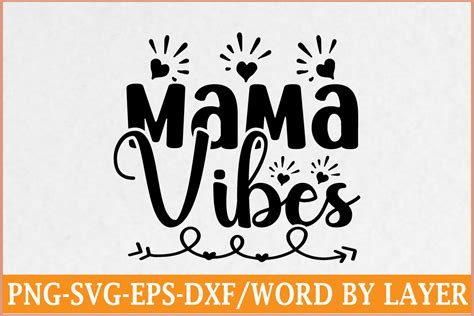 Mama Vibes Graphic By Sz Artwork · Creative Fabrica