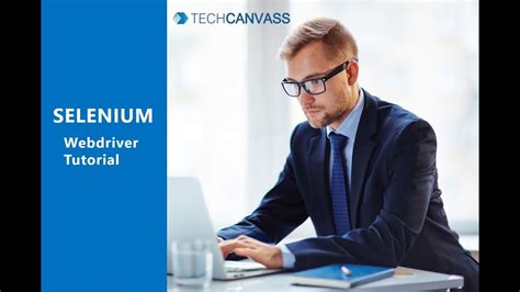 selenium webdriver tutorial selenium tutorial techcanvass youtube