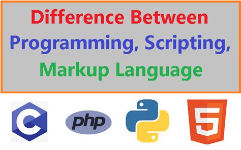 difference between programming scripting and markup language