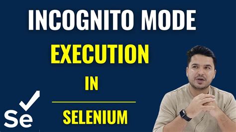 how to run selenium tests in incognito mode youtube