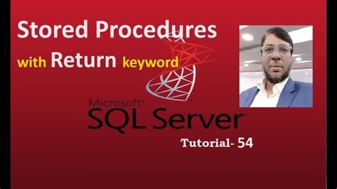 Sql Server Tutorial 54 Stored Procedures With Return Keyword