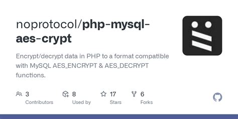 github noprotocol php mysql aes crypt encrypt decrypt data in php to