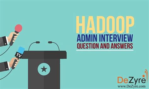 top hadoop admin interview questions and answers for 2023