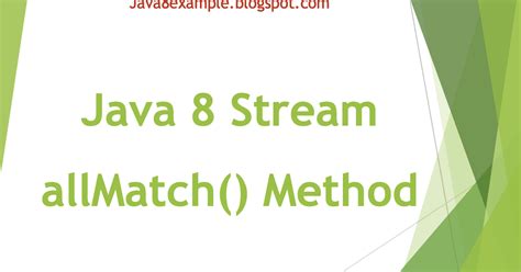 java 8 stream allmatch method example