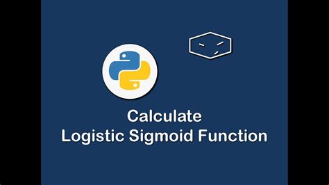 calculate logistic sigmoid function in python 😀 youtube